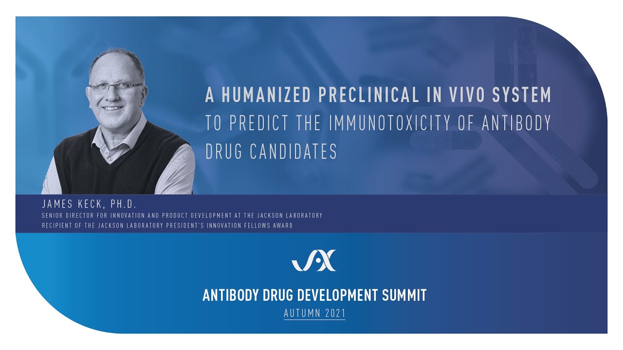 Antibody Drug Development Summit Autumn 2021 - James Keck, Ph.D. - YouTube