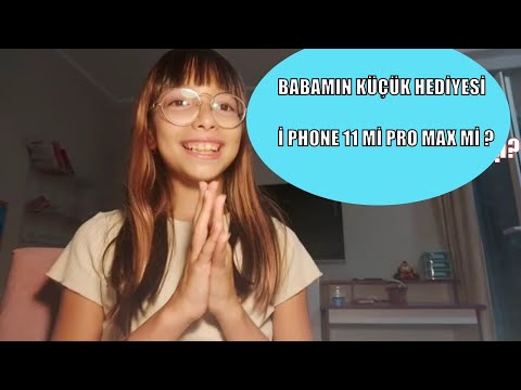 BABAMIN KÜÇÜK HEDÏYESİ - I PHONE 11 ile I phone pro MAX VLOG