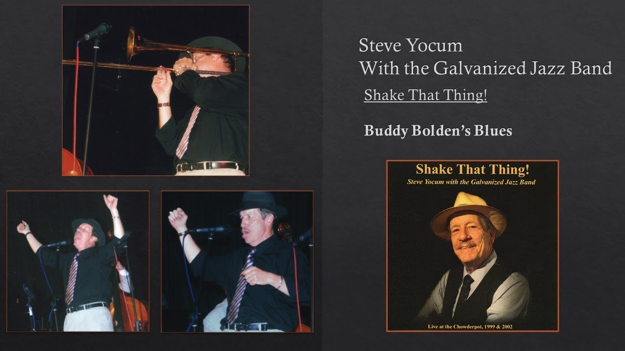 Buddy Bolden’s Blues (Live) - Steve Yocum & Galvanized Jazz Band - YouTube