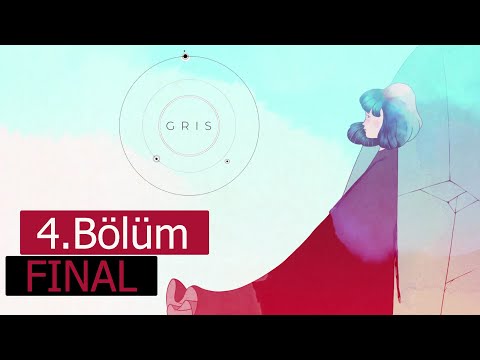 GRIS #4 - Ağlatan Final...