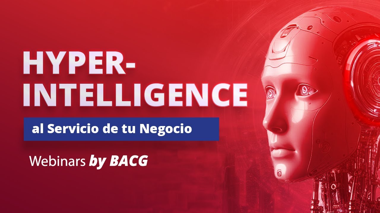 La Hyperintelligence : El Impulso que Tu Negocio Necesita - YouTube