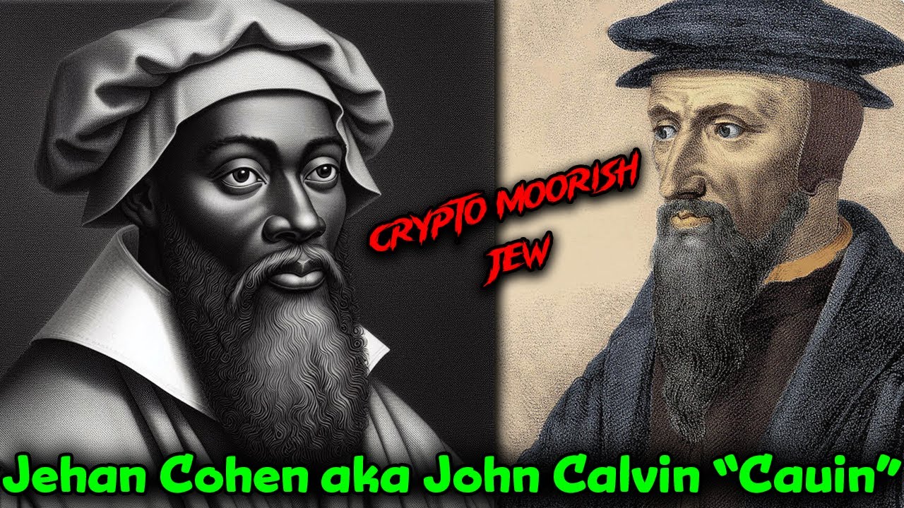Johannes Cohen aka John Calvin Sephardic Jew / Huguenot Moors / Real ...