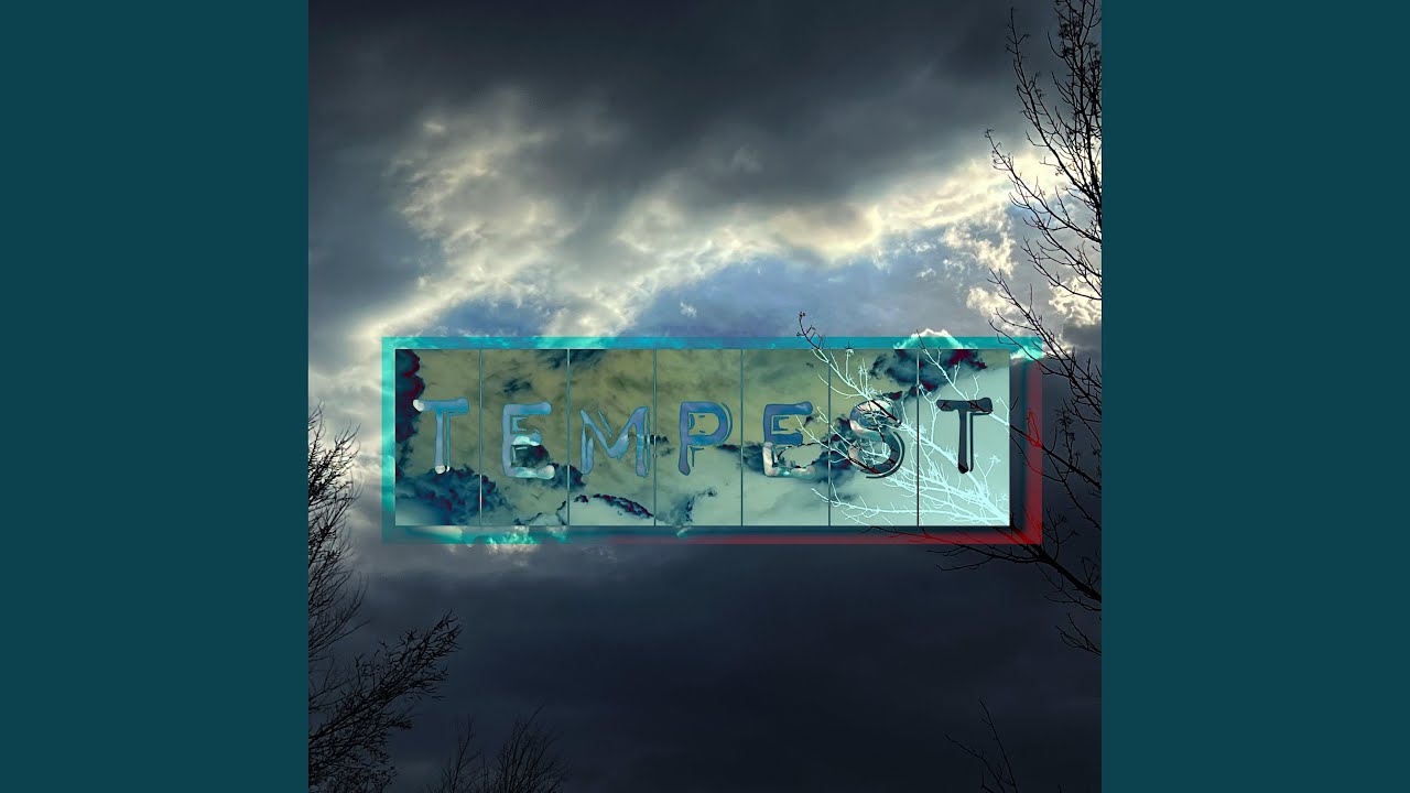 Tempest - YouTube