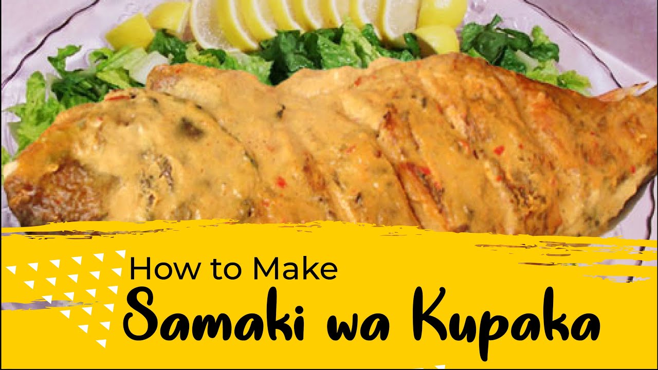 How to Make Samaki wa kupaka | Women's View - YouTube