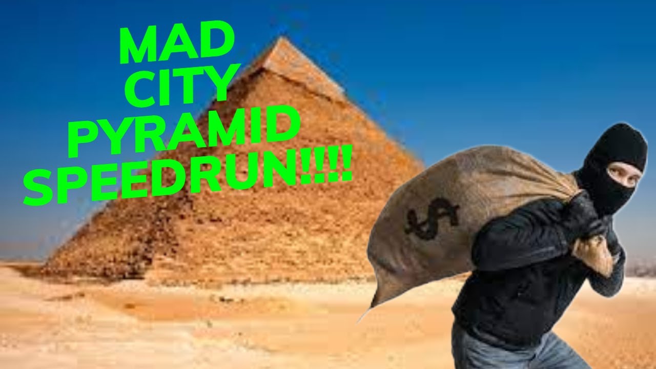 Mad City Pyramid Speedrun! - YouTube