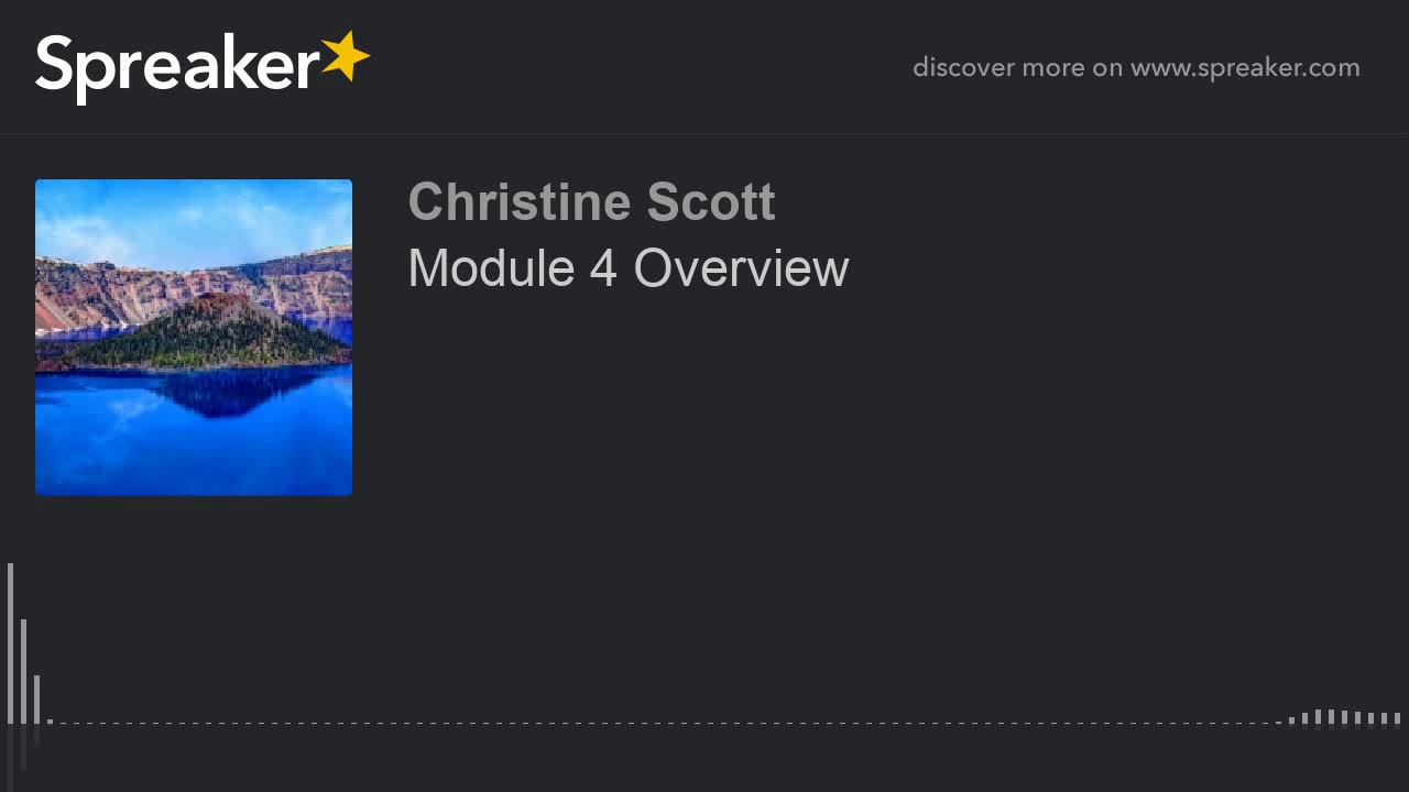 Module 4 Overview (made with Spreaker) - YouTube