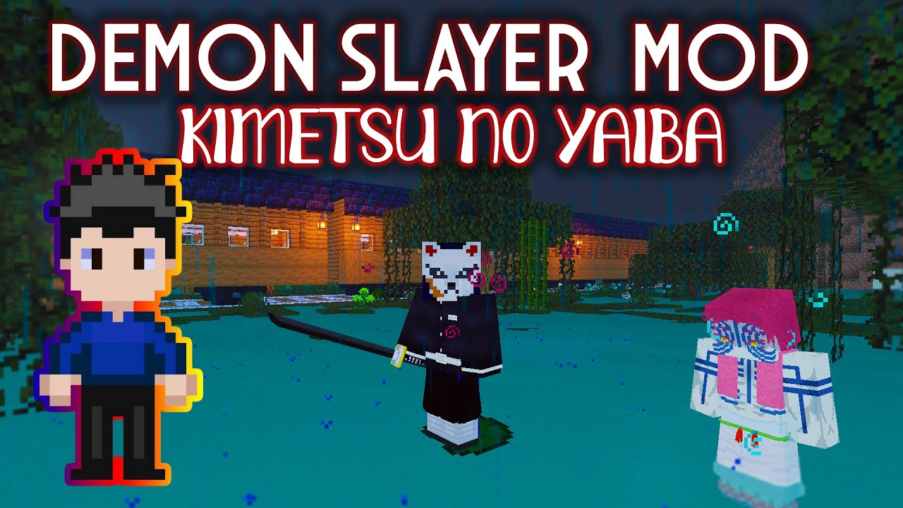 DEMON SLAYER MOD | KIMETSU NO YAIBA MOD - YouTube
