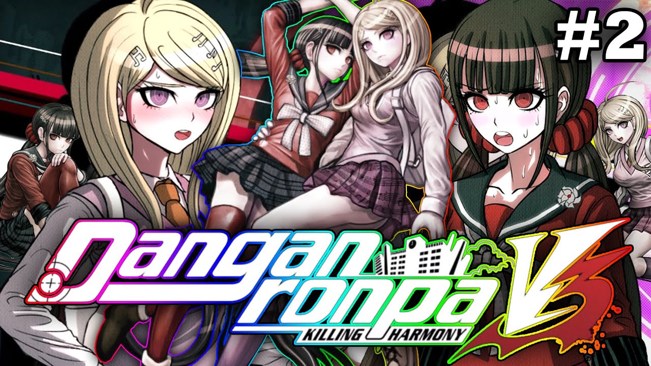 WHICH GIRL Do We CHOOSE? | Salmon Team Part 2 | Danganronpa V3 Killing ...