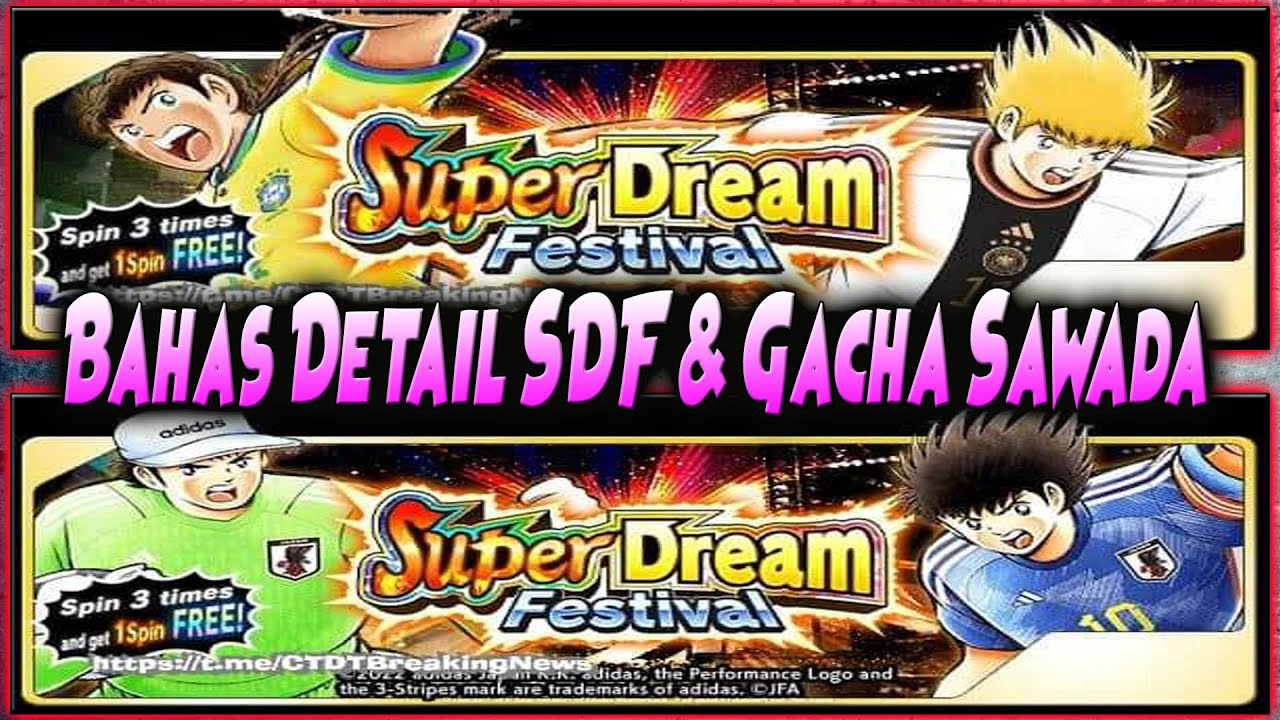 🔥 STAT & ANIMASI SKILL 4 SDF + GACHA SAWADA Lagi - Captain Tsubasa ...