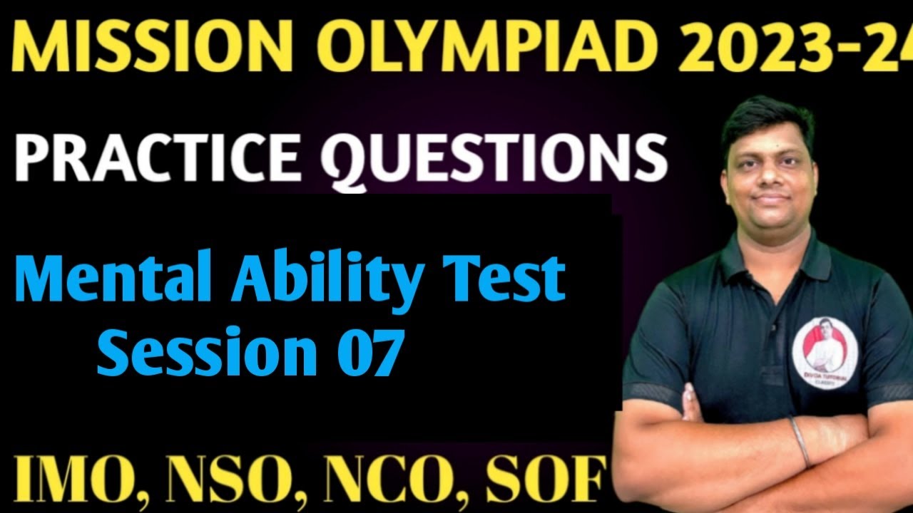 Mission Olympiad 2023-24 || Mental Ability Test | IMO,NSO,NCO,SOF ...