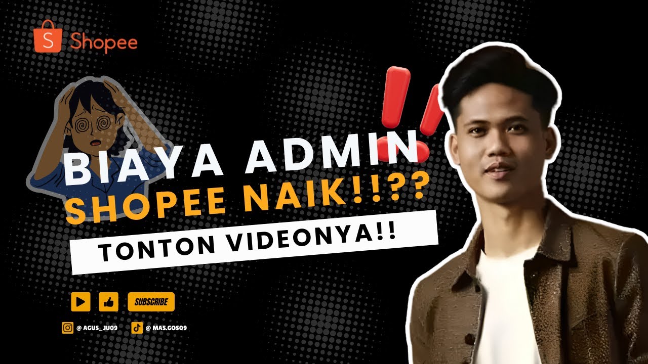 Biaya Admin Shopee 2026 Naik? Siapkan dari sekarang!! - YouTube