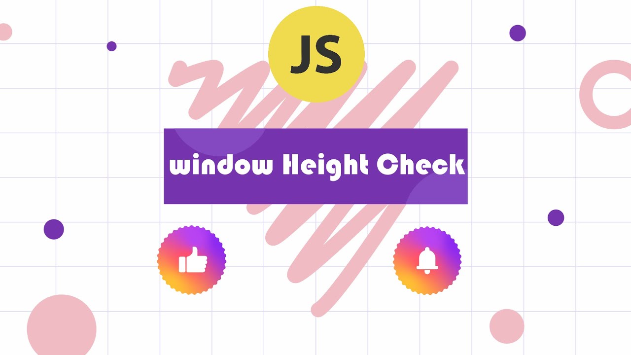 Inner Height Of The Browser Window Height Check In JavaScript JS Inner Height Of The Browser Window Height Check In JavaScript JS