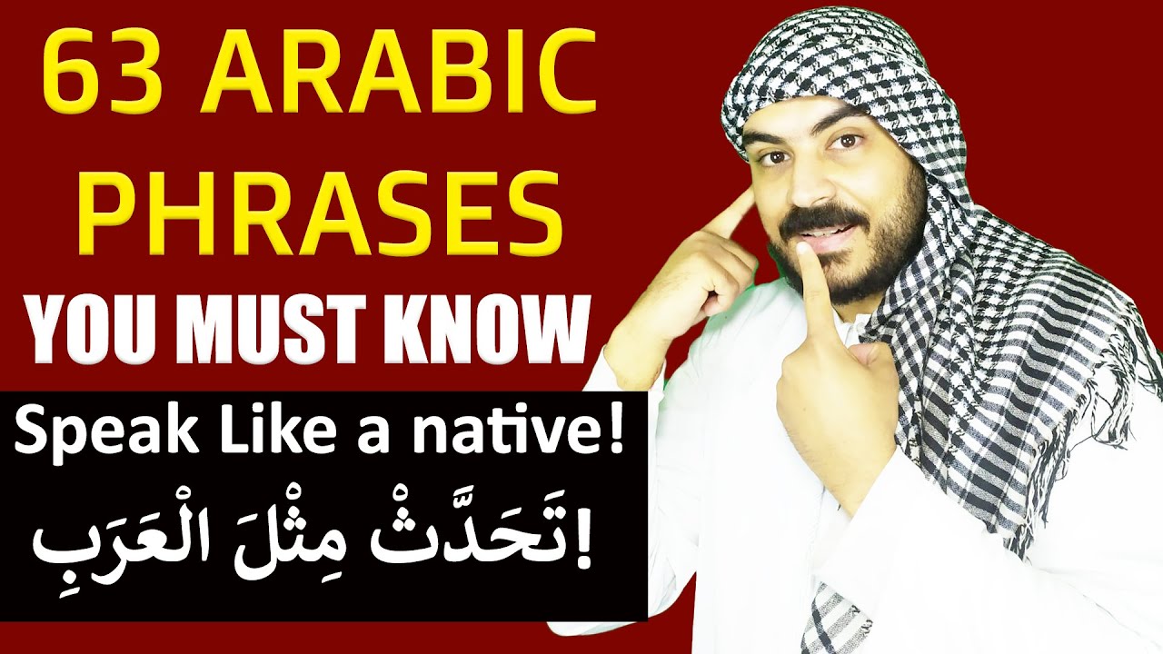 63 MUST-KNOW Arabic Phrases You’ll Use Again & Again – Speak Instantly ...