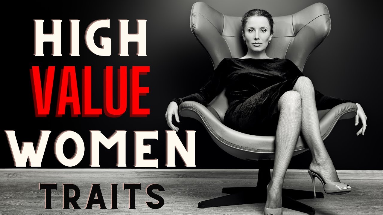 10 Signs of High Value Woman | How to Be a High Value Woman? - YouTube