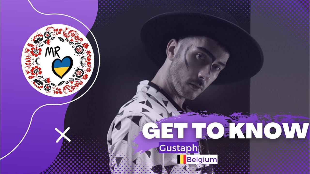 GET TO KNOW: Gustaph - Belgium 🇧🇪 - ESC 2023 - YouTube