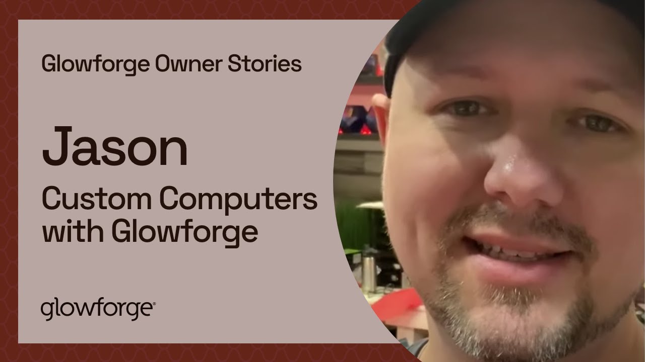 Meet Jason | Custom Computers with Glowforge - YouTube