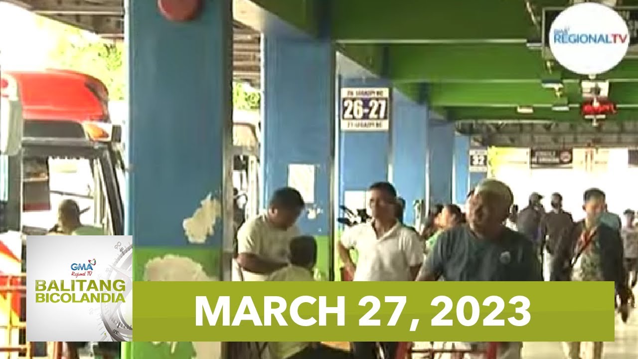 Balitang Bicolandia: March 27, 2023 - YouTube