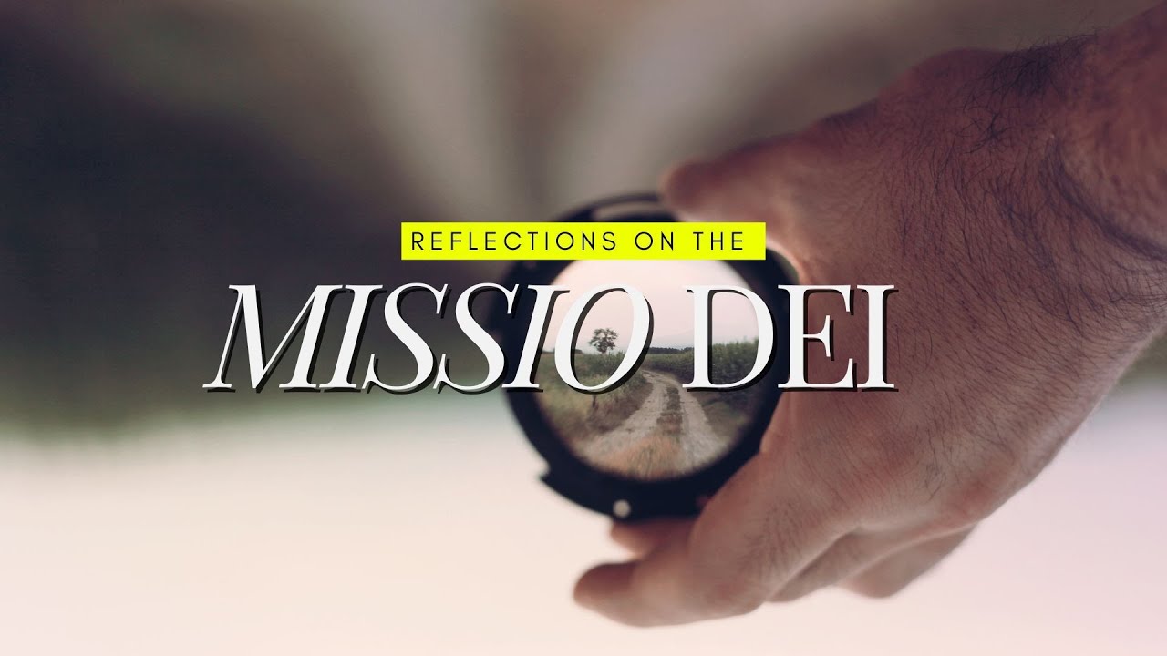 Reflections on the Missio Dei - Brian Karney - YouTube