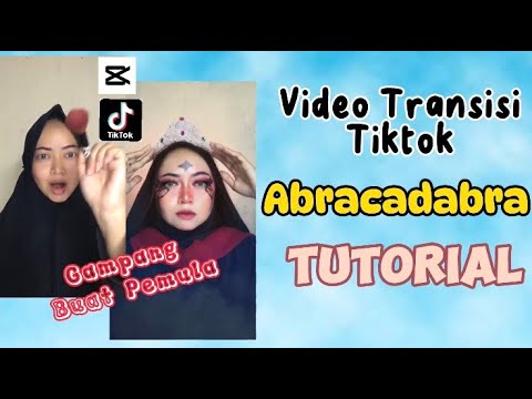 ABRACADABRA TRANSISI MAKE UP TIKTOK SIMPEL TUTORIAL | TUTORIAL TRANSISI - YouTube