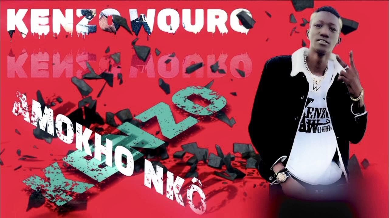 kenzo wouro -Amokho Nkô - YouTube