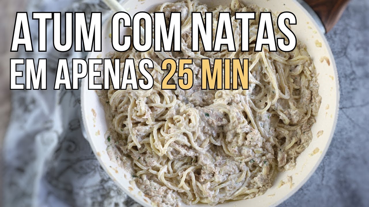 Atum com Natas | Food From Portugal #receitas #atum #receitarapida ...