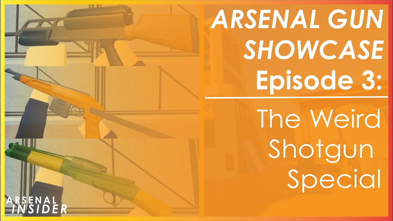 The Weird Shotgun Special | Arsenal Gun Showcase Season 2 - YouTube