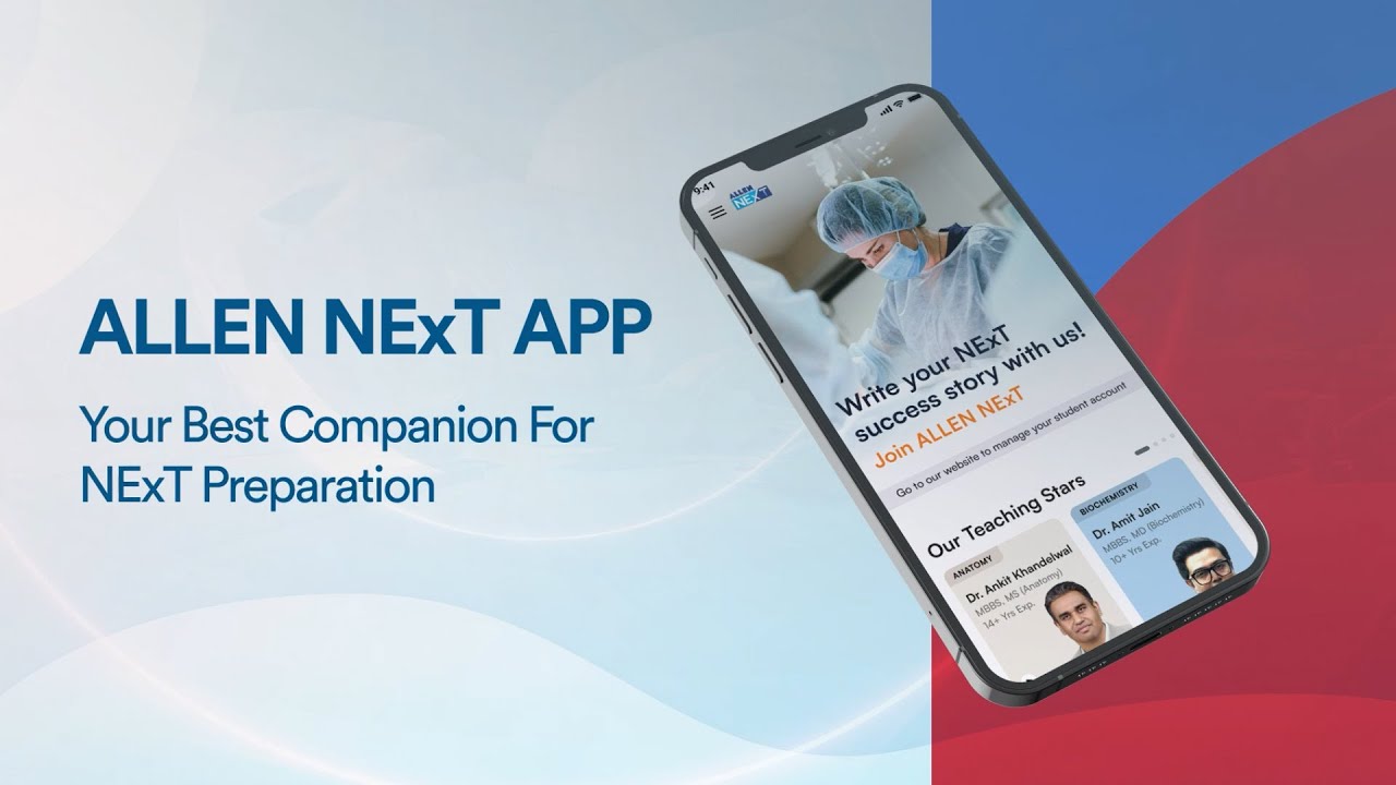 Introducing The ALLEN NExT App | Your Best Companion For NEET PG, FMGE ...
