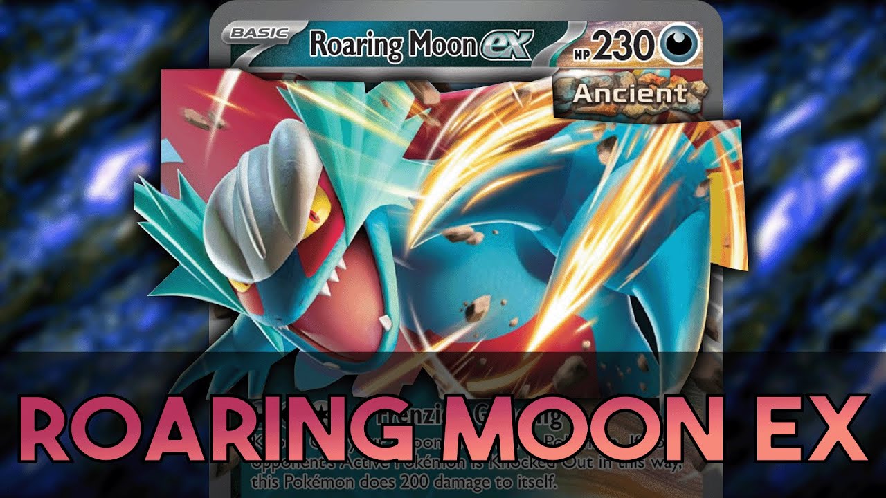 Roaring Moon Ex Deck Profile (Paradox Rift) - YouTube