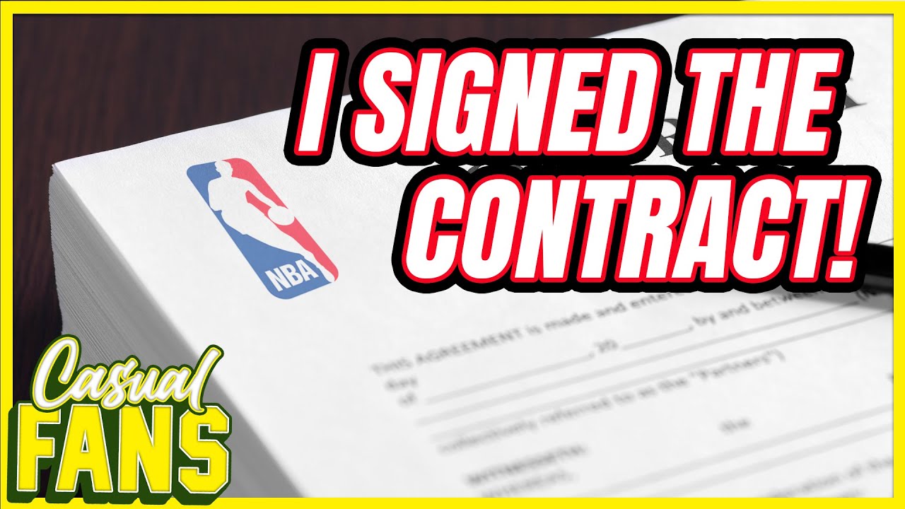I Signed My NBA Contract! - The Casual Fan Show - YouTube