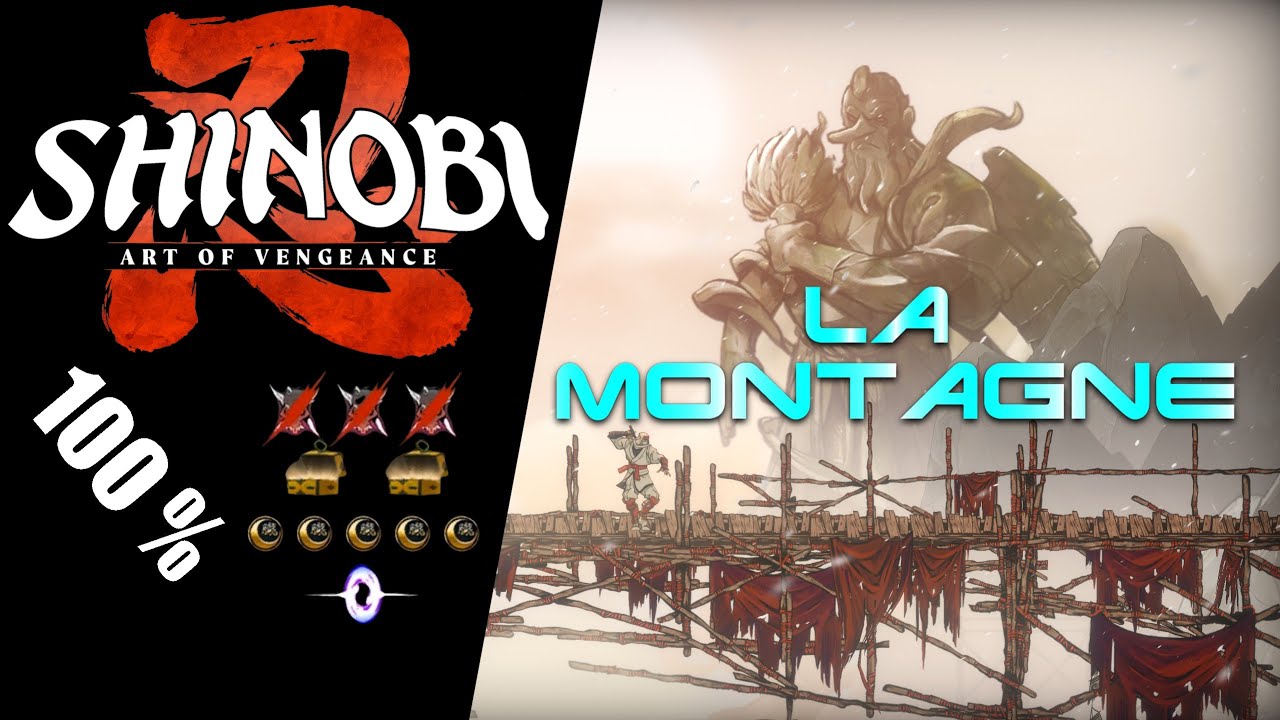 SHINOBI: Art of Vengeance - LA MONTAGNE Guide 100% - Reliques, Secrets ...