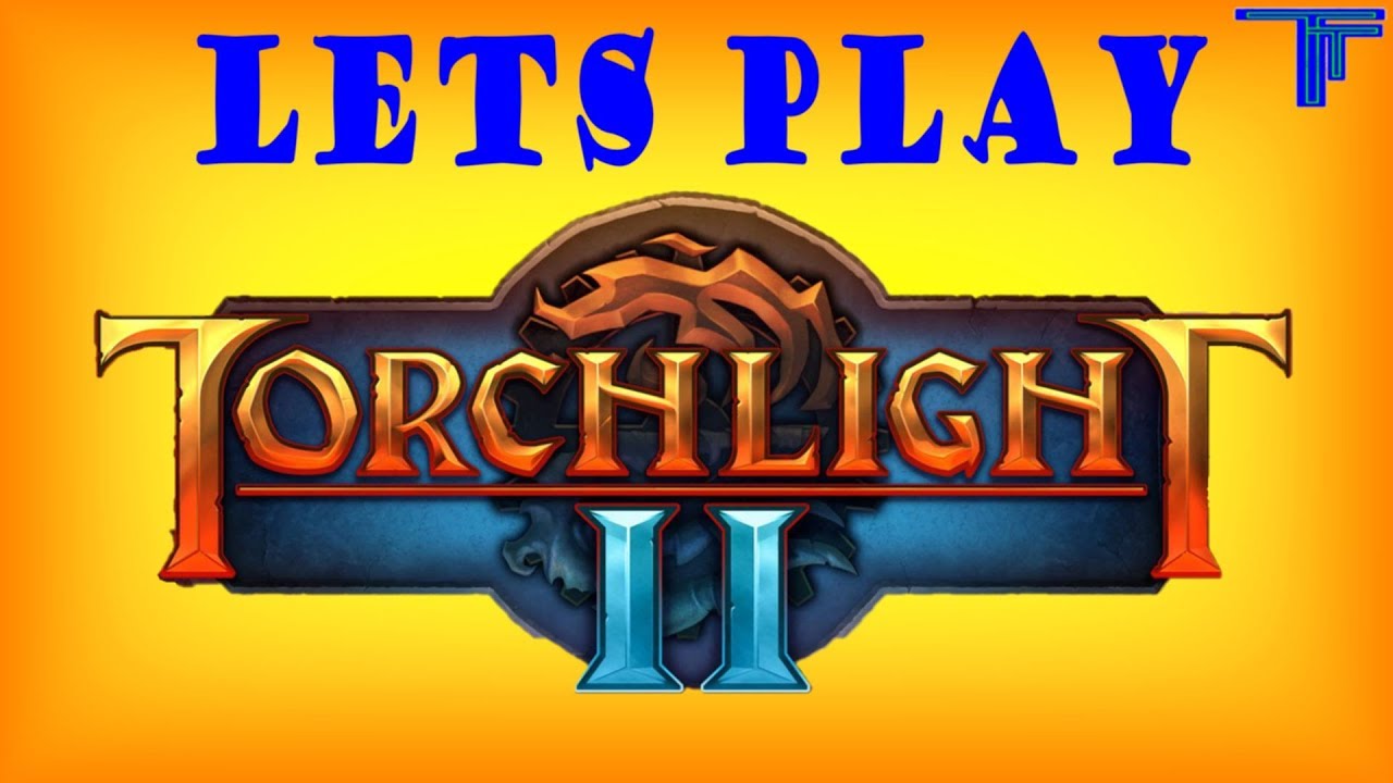TorchLight 2 Lets Play - Trying an Old Classic - YouTube