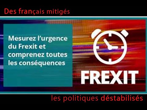Frexit : 3 groupes distincts se profilent en France - YouTube