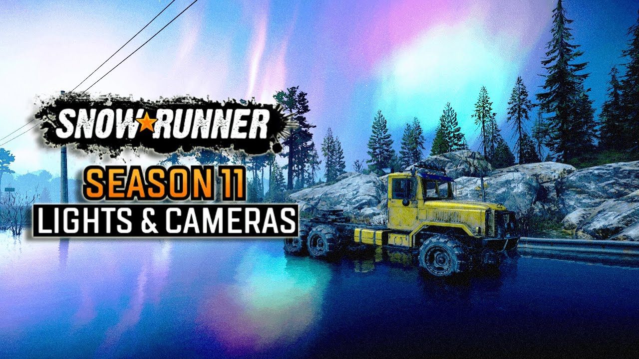 SnowRunner Season - 11 | Light and Cameras Day - 1 - YouTube