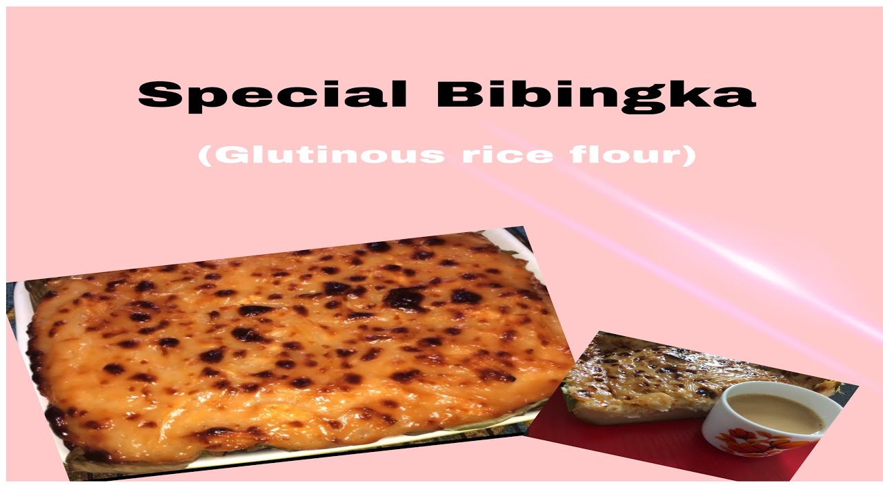 Super Special bibingka | Glutinous rice flour recipe - YouTube