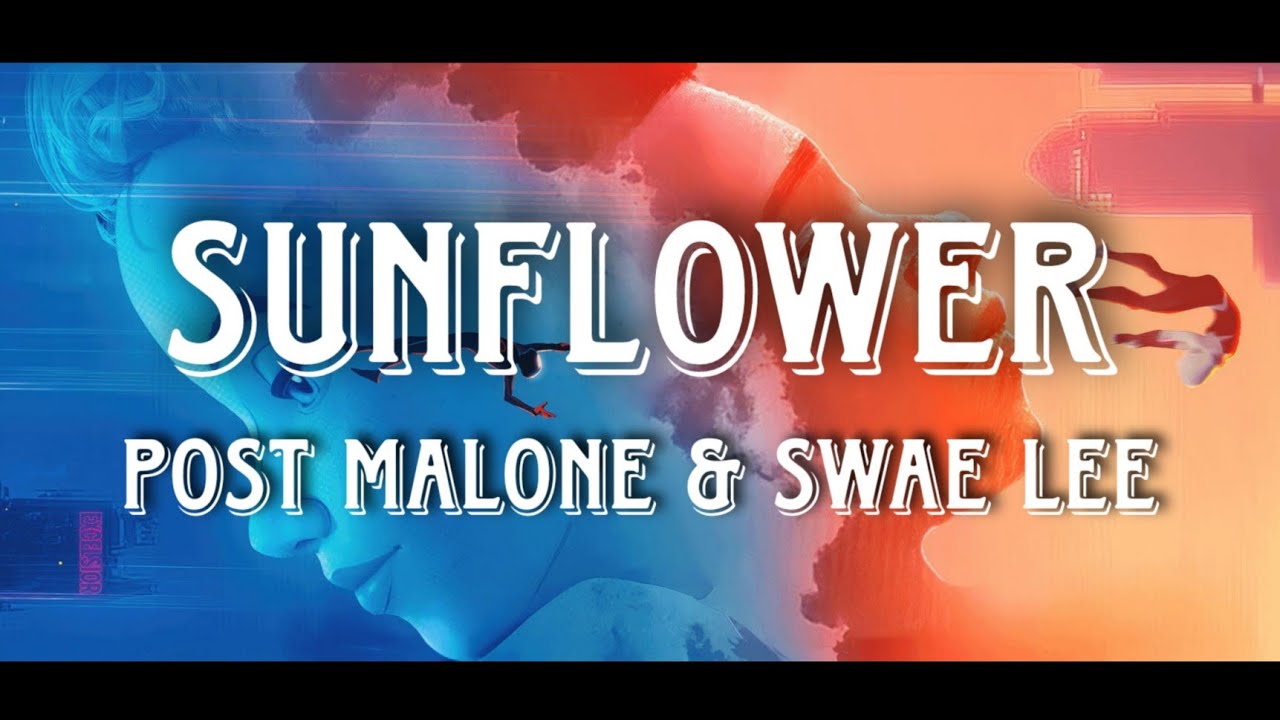 Post Malone & Swae Lee - Sunflower (Lyric Video) - YouTube