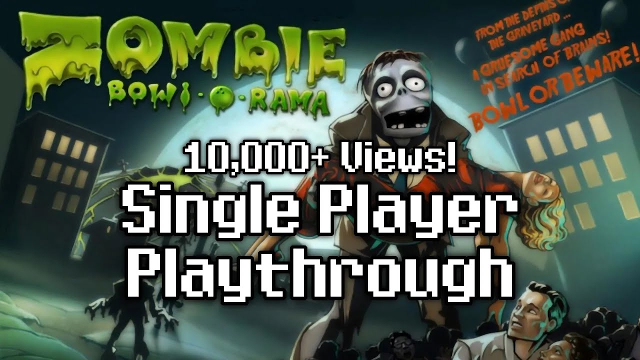 Zombie Bowl-O-Rama - Single Player Playthrough - YouTube