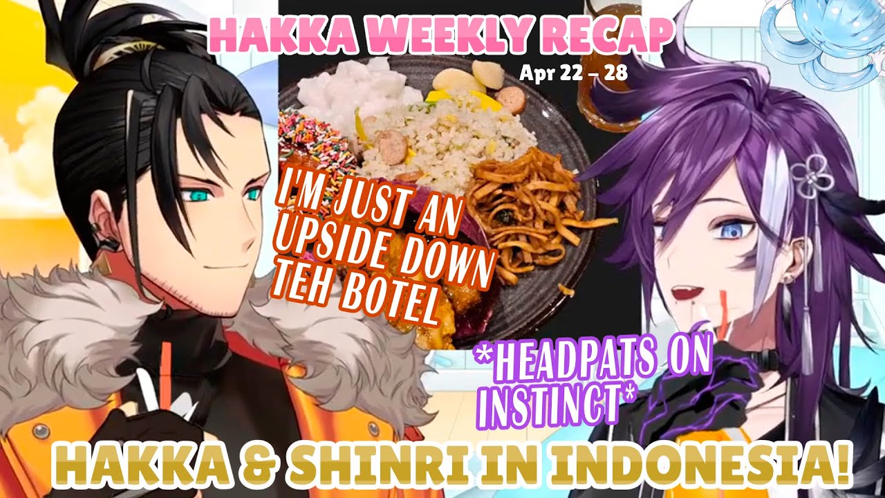 Hakka & Shinri in Indonesia - Hakka Weekly Recap 2024 [17] - YouTube