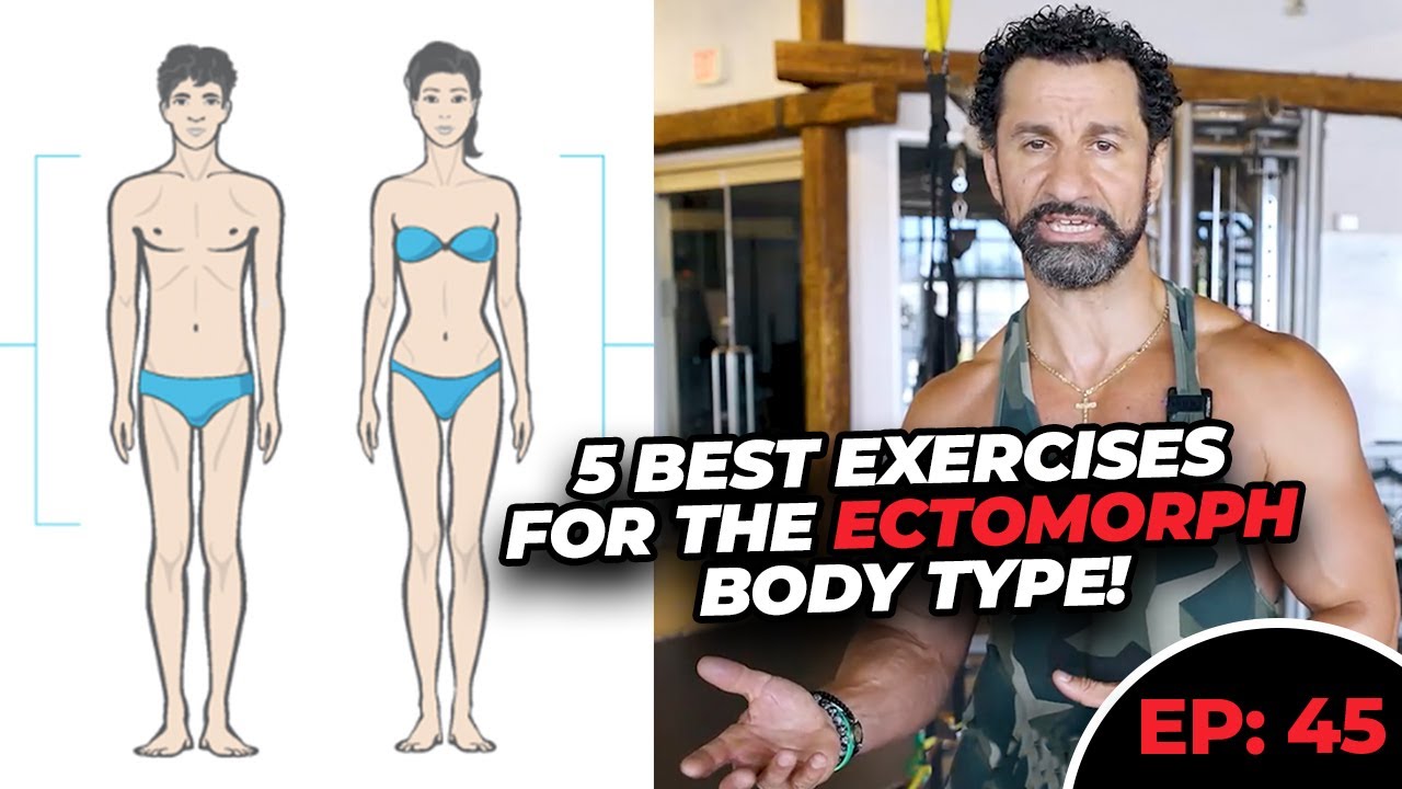 5 Best Exercises for Ectomorphs to Build Muscle and Strength | EP45 - YouTube