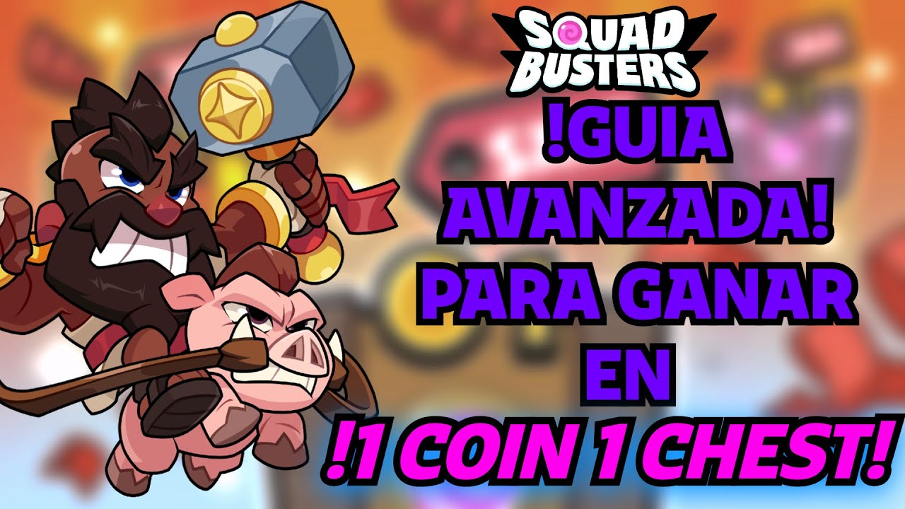 COMO GANAR SIEMPRE EN 1 COIN CHEST!! 🪙 | SQUAD BUSTERS - YouTube