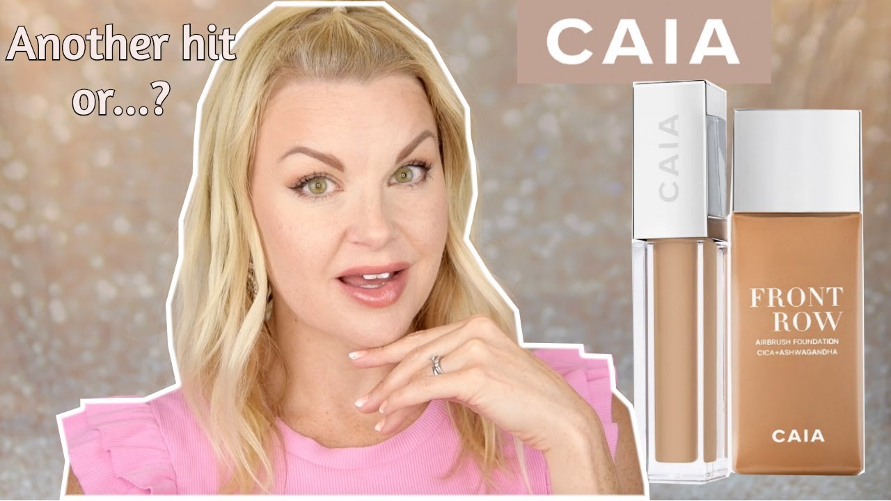 Caia Front Row Foundation & Concealer | First Impression | Wear test ...