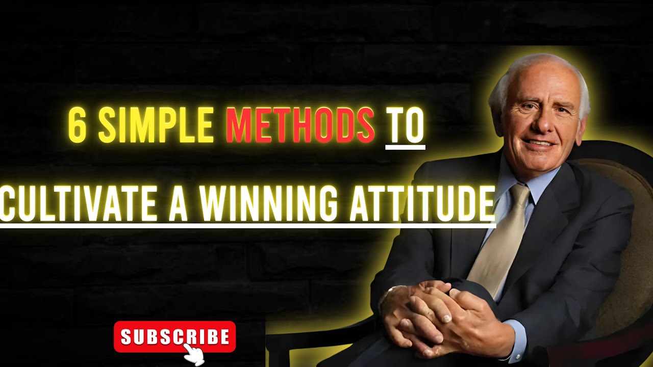 6 Simple Methods to Cultivate a Winning Attitude | Unlock Your Daily ...
