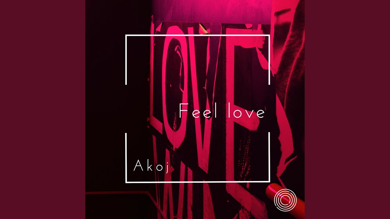 Feel love - YouTube