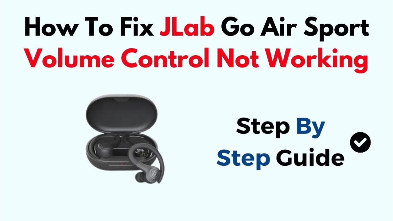 How To Fix JLab Go Air Sport Volume Control Not Working - YouTube