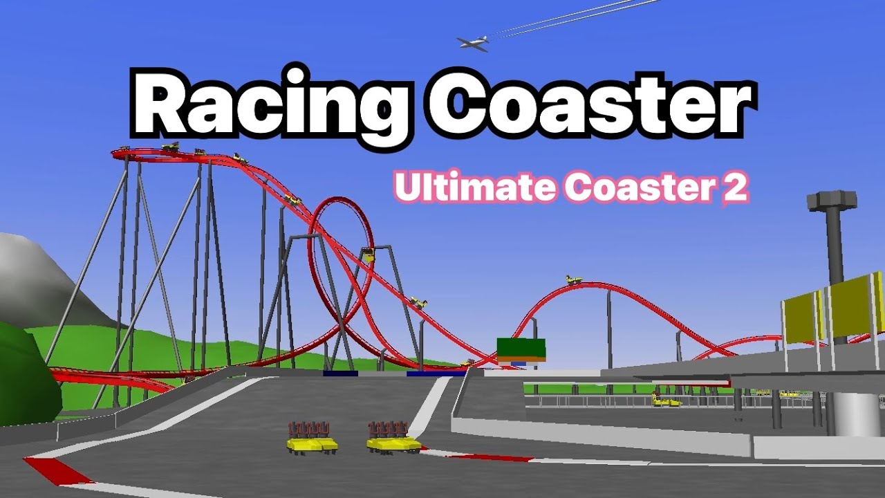 Racing Coaster /Ultimate Coaster 2 - YouTube