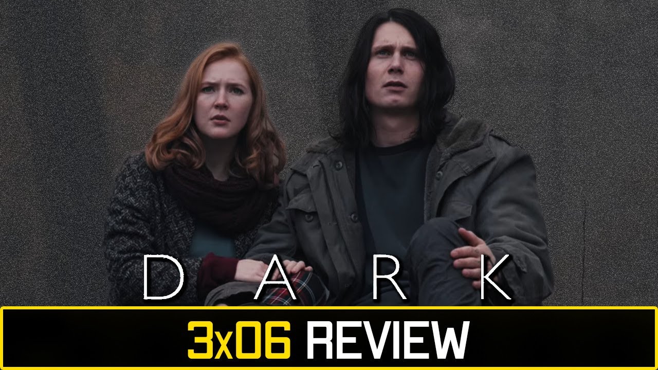 Dark (Netflix) Season 3 Episode 6 'Light and Shadow' Review/Discussion ...