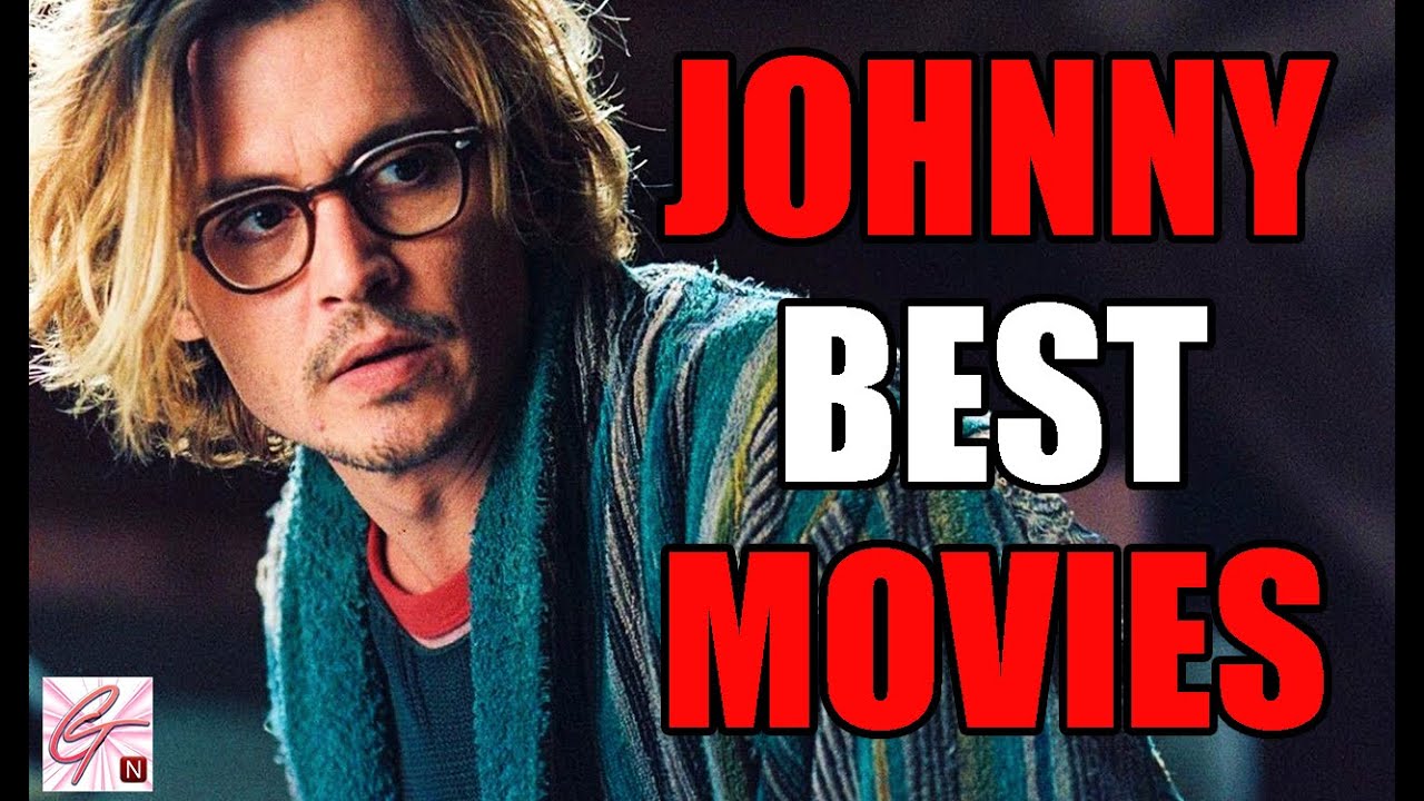 Johnny DEPP BEST 10 Movies Of All TIME | TOP Movies Starring JOHNNY ...