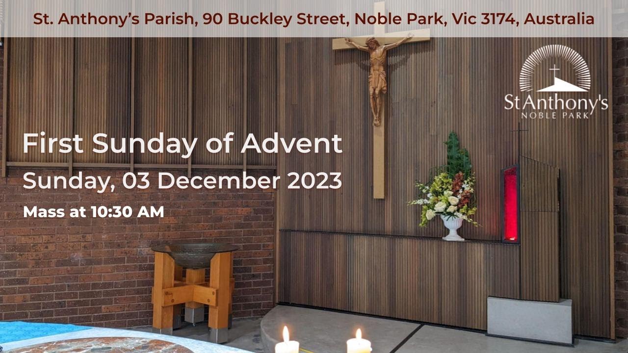 Sunday, 3 December 2023 - First Sunday of Advent - Online Mass - YouTube