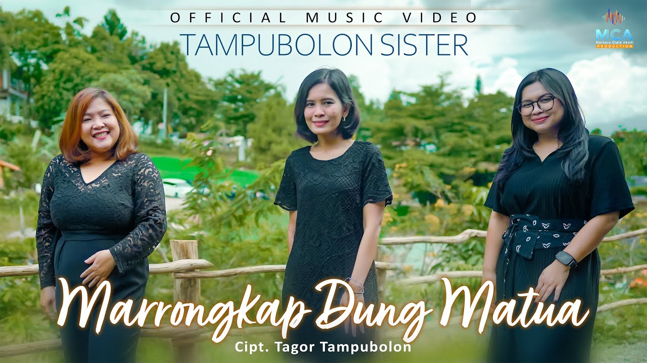 TAMPUBOLON SISTER || MARRONGKAP DUNG MATUA || LAGU POP BATAK TERBARU ...