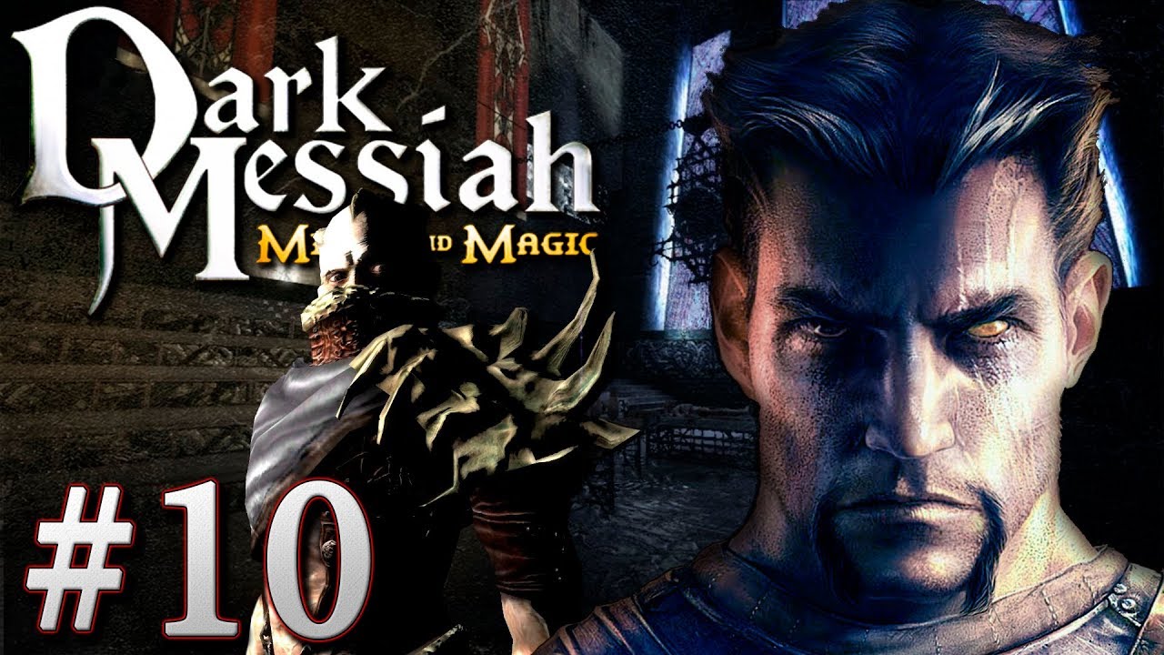 Dark Messiah of Might and Magic walkthrough part 10 - YouTube
