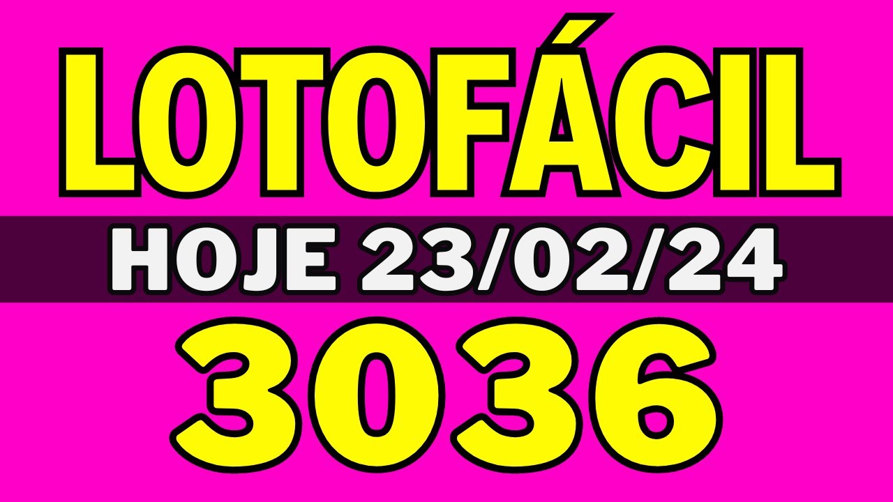 🍀Lotofácil 3036 - Resultado da lotofacil de hoje concurso 3036 (23-02 ...